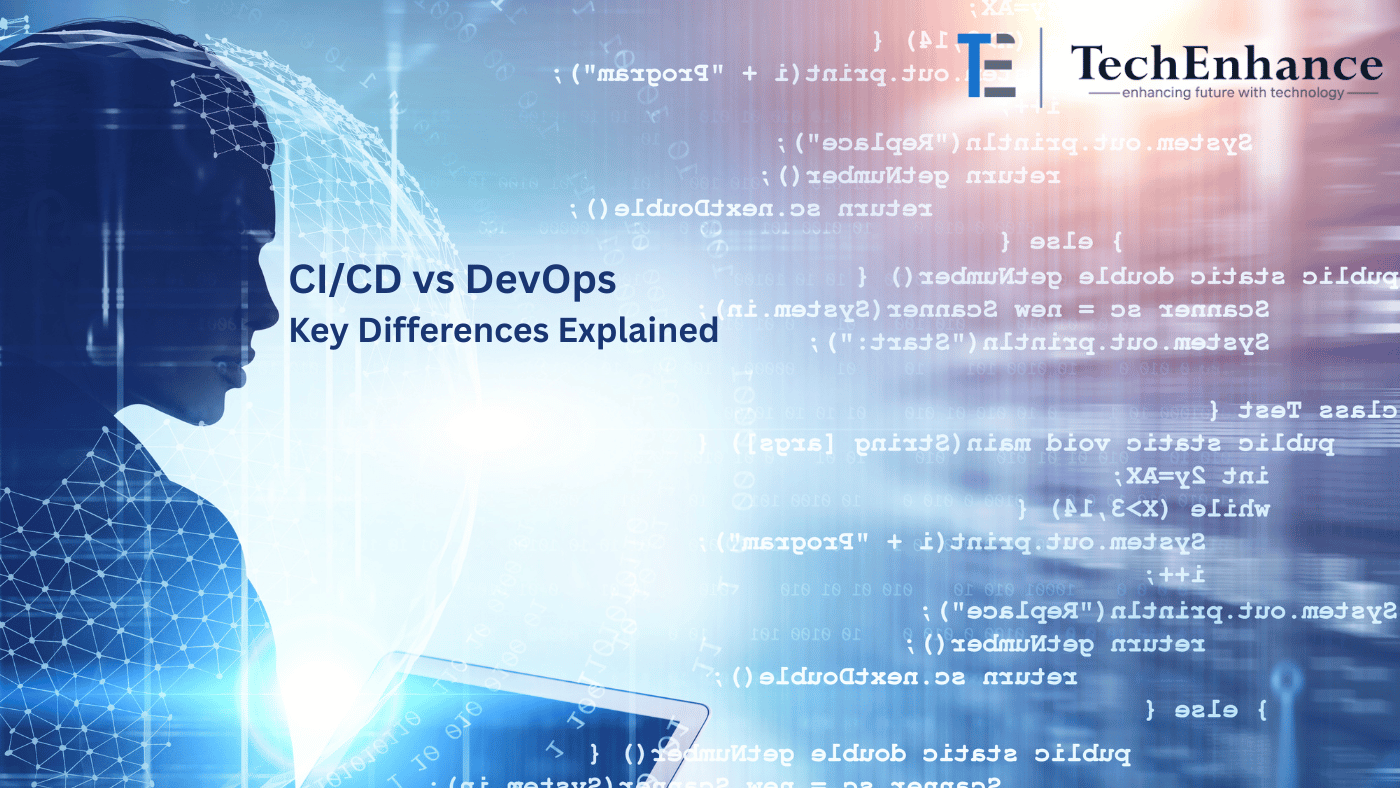 CI/CD vs DevOps: Key Differences Explained