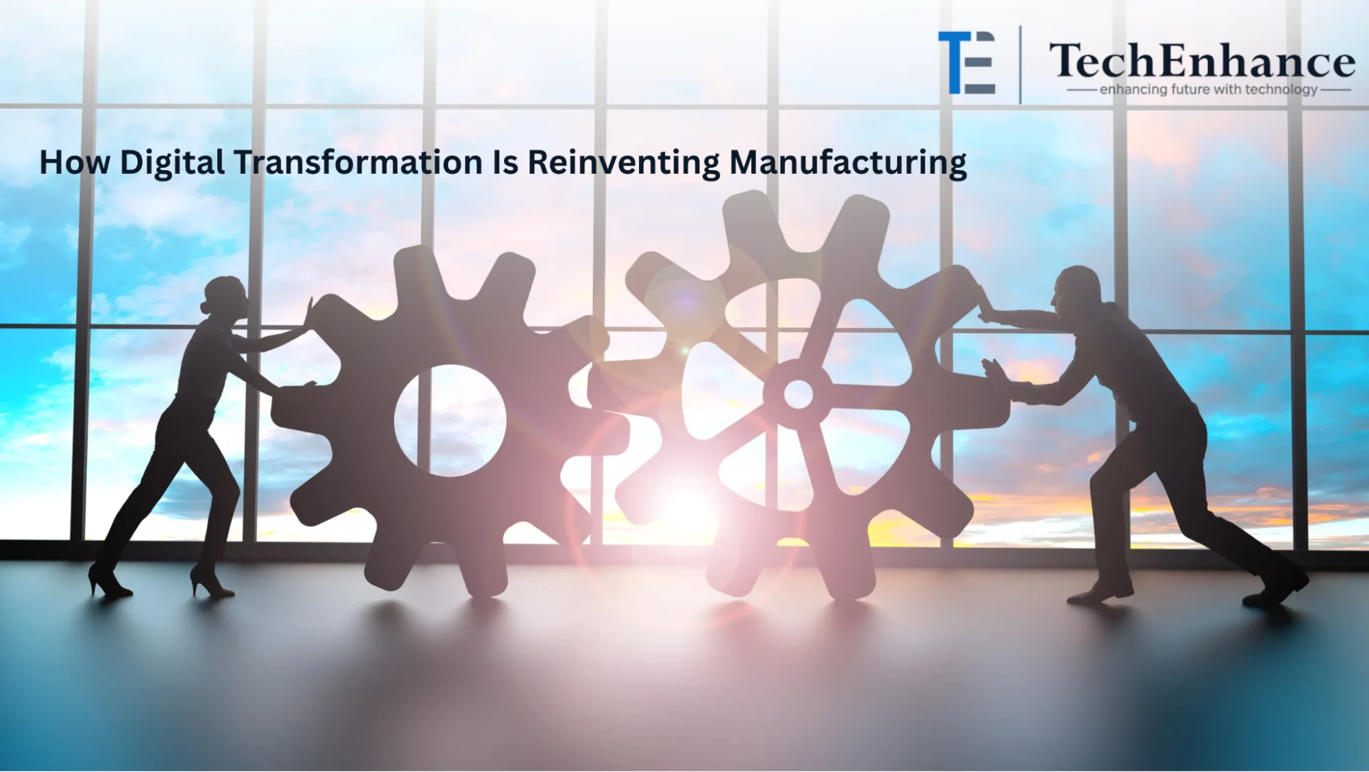 How Digital Transformation Is Reinventing Manufacturing in 2025-26 ...